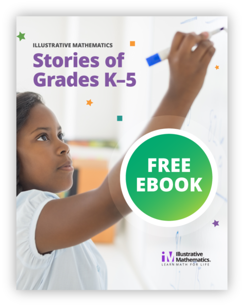 Stories of Grades K–5 Ebook - Illustrative Mathematics K–12 Math